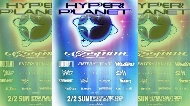 Crossfaith主催フェス＜HYPER PLANET 2025＞、第1弾ラインナップ発表 | antenna[アンテナ]